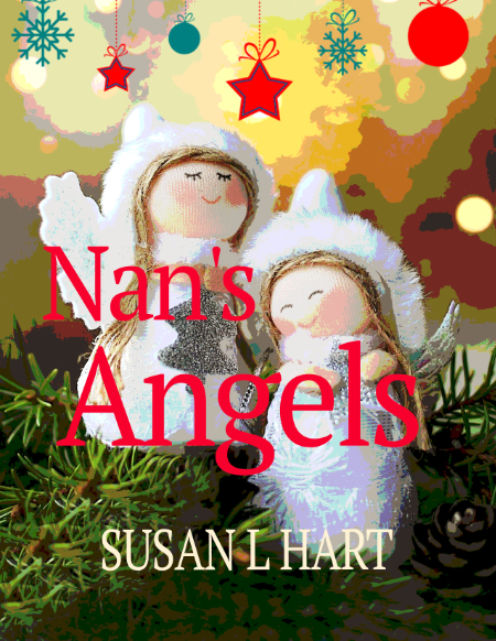 Introducing Nan’s Angels | Susan L Hart / Author