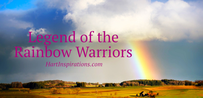 Legend of the Rainbow Warriors | Susan L Hart / Author